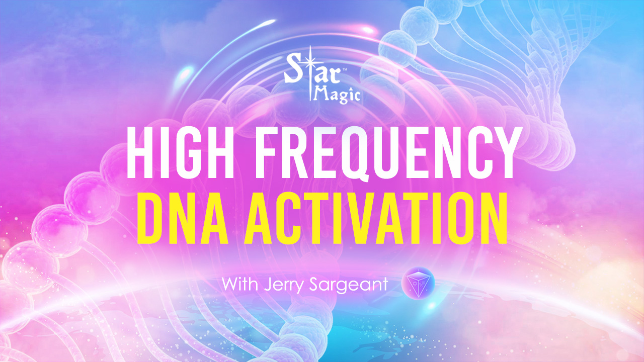 High Frequency DNA Activation - Star Magic High Frequency DNA Activation - Star Magic